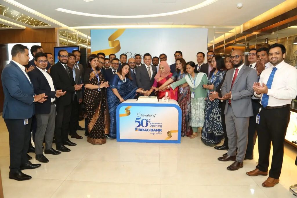 BRAC Bank Achieves Milestone Of Opening 50 Sub-branches | Markedium